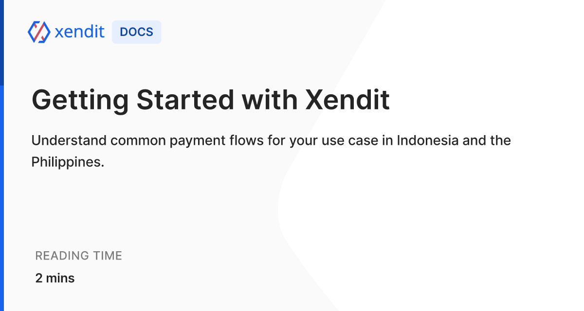 Home | Xendit Docs